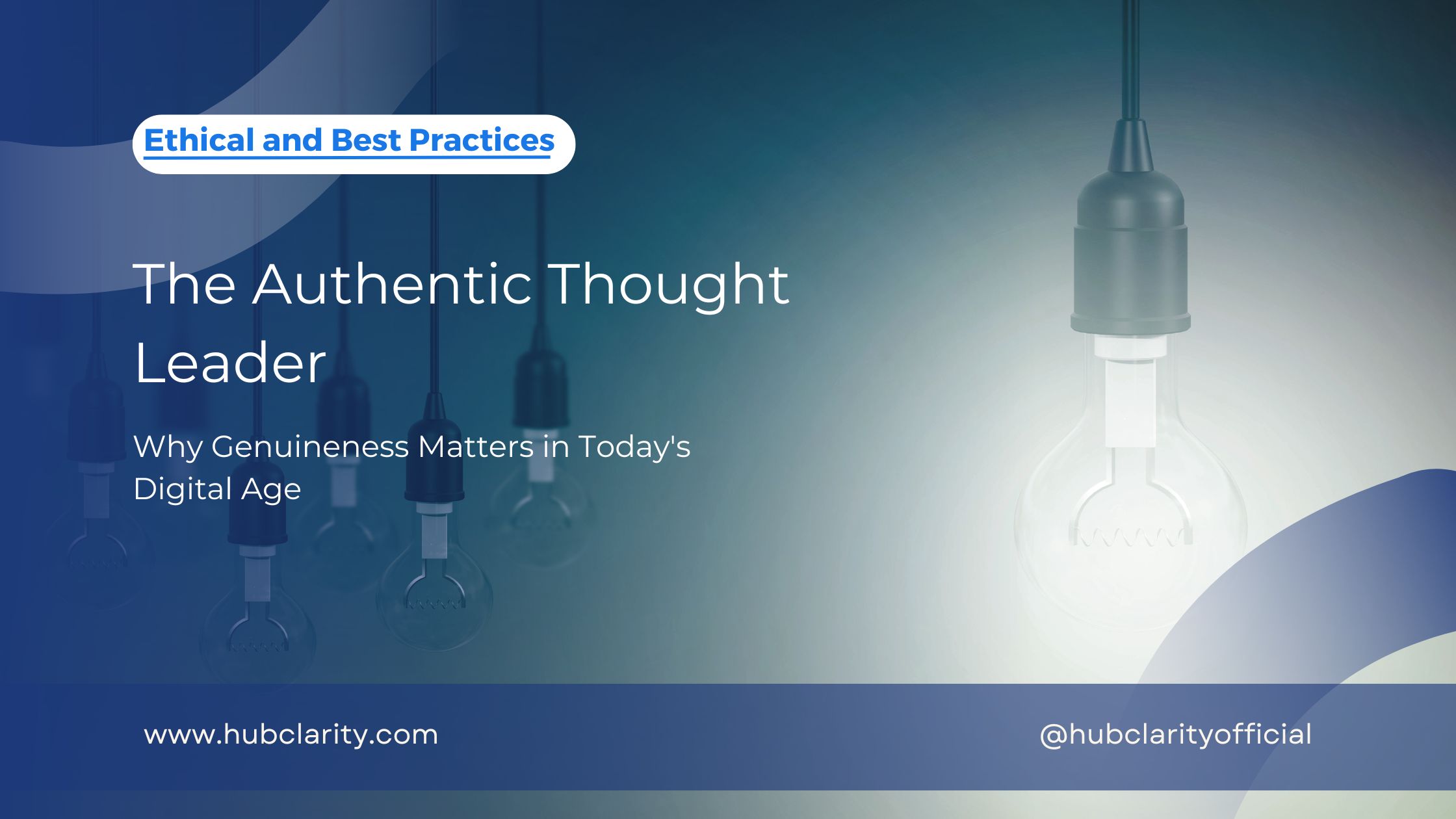 Authenticity in Thought Leadership: How to Achieve it